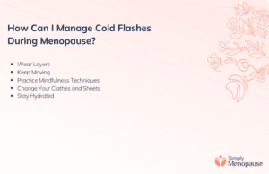 Cold Flashes During Menopause: Management & When to Help
