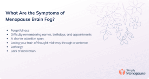 Menopause Brain Fog: Causes, Symptoms, and Treatment