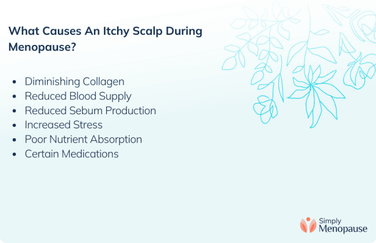 Menopause and Itchy Scalp: Causes and Solutions