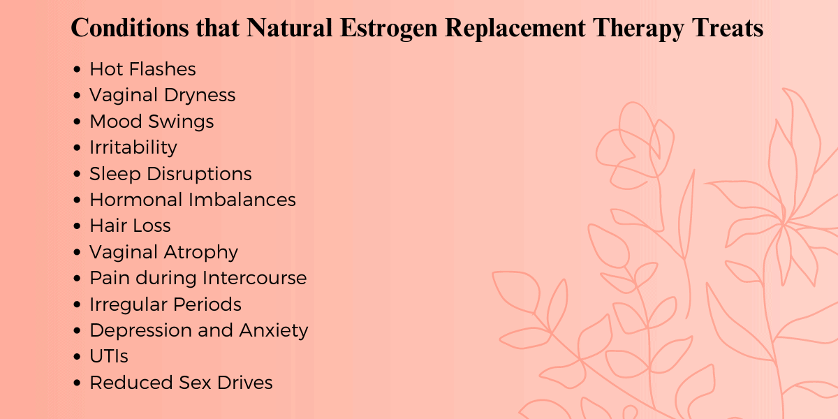 Natural Estrogen Replacement Therapy: A Comprehensive Guide