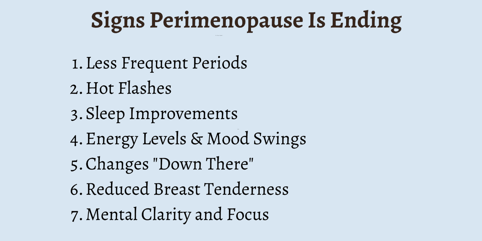 7 Signs Perimenopause Is Ending: Final Stage Symptoms